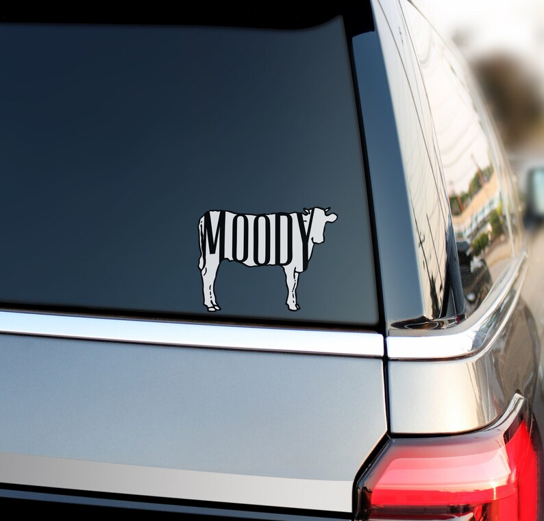 Moody Cow Decal|funny Cow Car Bumper Sticker|cow Pun Laptop Decal ...