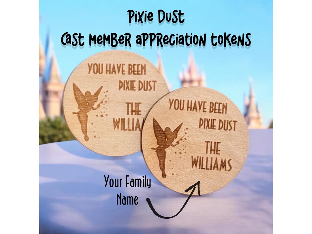 Personalized You Have Been Pixie Dust Token, WDW Cast Member ...