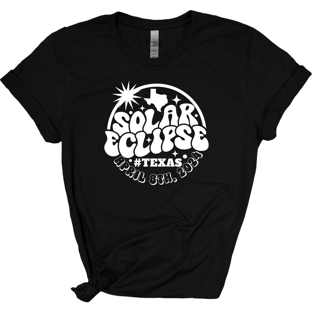 Total Solar Eclipse 2024 Shirt, Total Solar Eclipse T Shirt, Texas ...