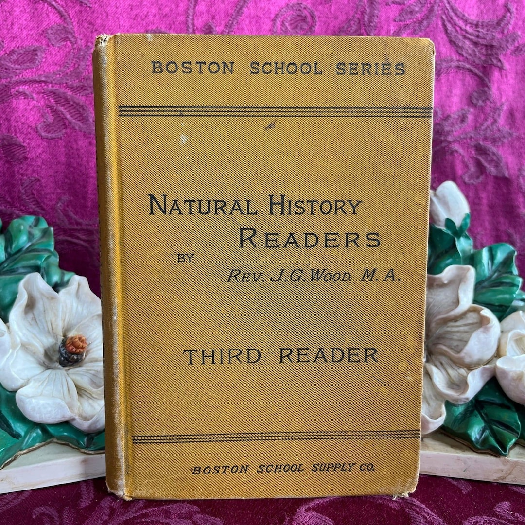 1888 Antique School Book: Third Natural History Reader by the Rev. J.G ...