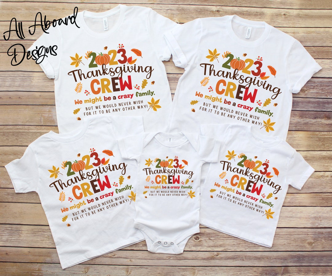 Thanksgiving 2025 Family Shirt, Thanksgiving Crew Shirt, Family ...