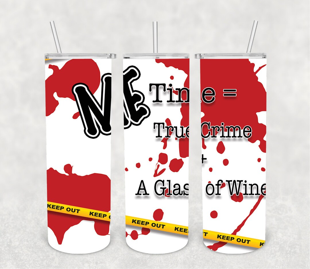 Me Time True Crime Glass of Wine True Crime Junkie Podcast Listener ...