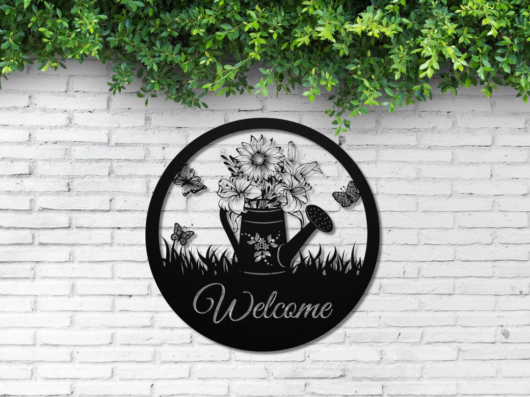 Welcome Garden Sign, Garden Metal Sign, Welcome Metal Wall Art, Garden ...