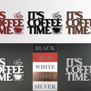 It's Coffee Time Sign, Metal Coffee Mug Sign, Coffee Metal Art, Metal ...
