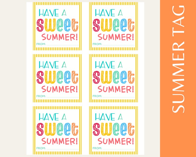 Have A Sweet Summer Tag, Printable End of School Tags for Kids, 3.5"x3 ...