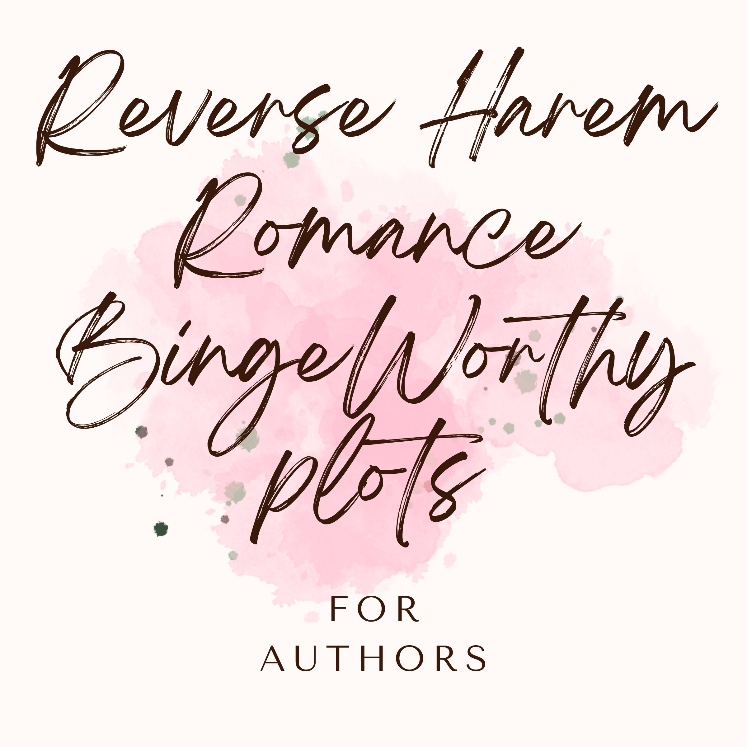 Write a Binge Worthy 20 Chapter Reverse Harem Romance Story and Less ...