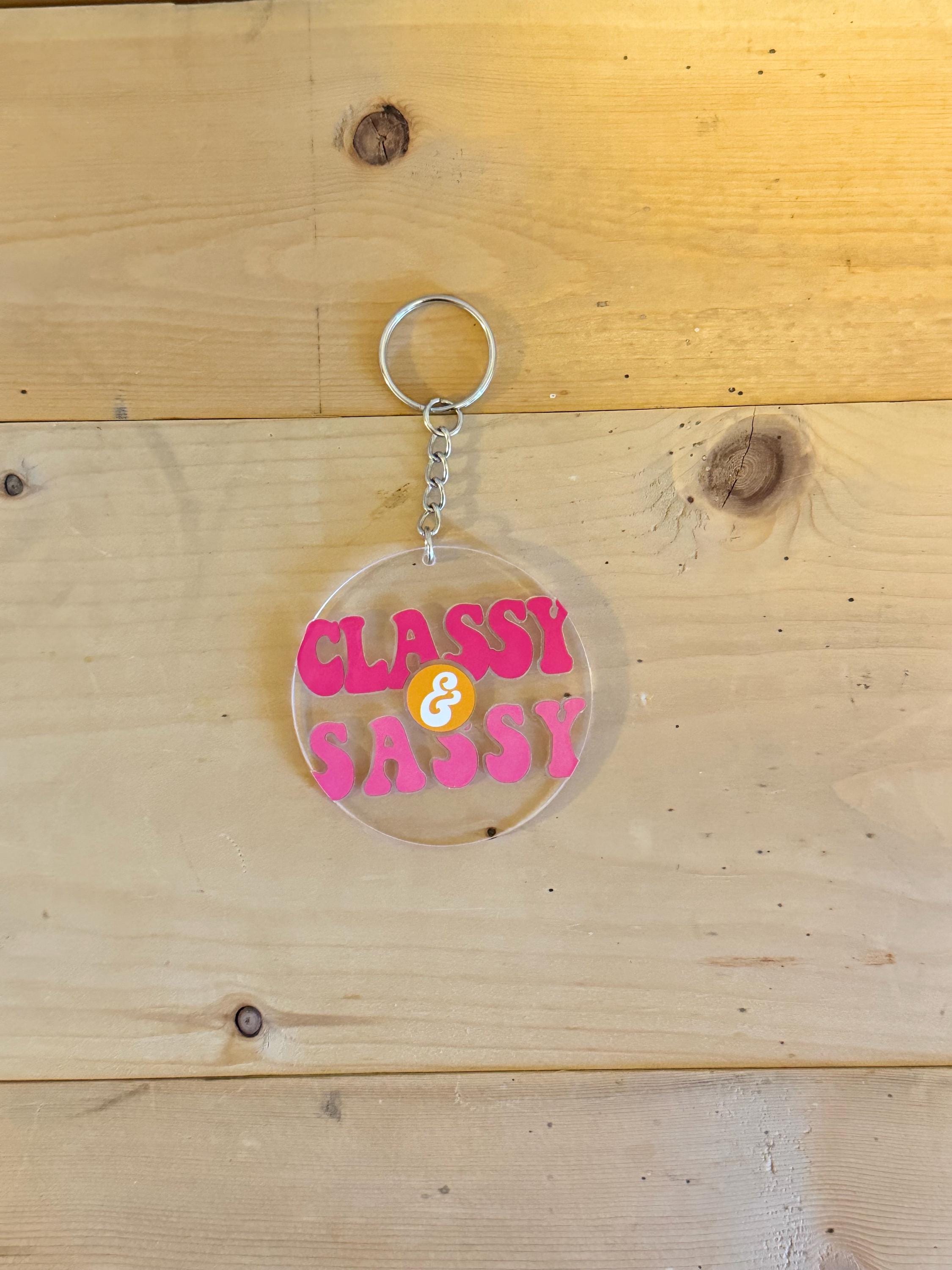 Cute Acrylic Quote Keychain – Ready to Ship Gift for Friends – Funny ...