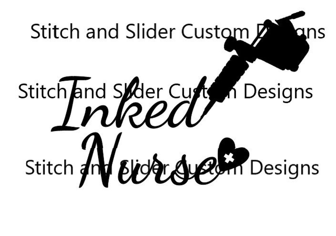 Inked Nurse SVG, PNG, JPG, Cut File, Silhouette File, Cricut File - Etsy