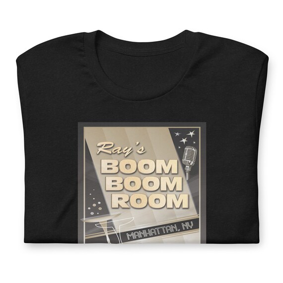 S T Shirt Ray Boom Boom Room Life Ray's Boom Boom Room Movie"