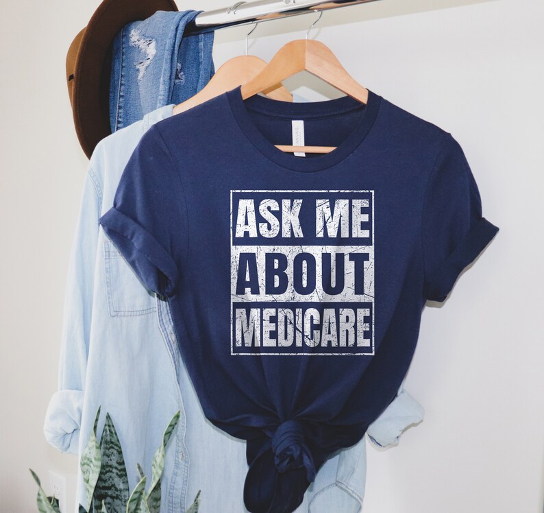 Ask Me About Medicare T-shirt Funny Insurance Agent Shirt - Etsy