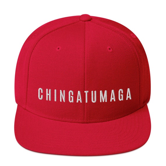 CHINGATUMAGA Snapback Hat Embroidered Chinga Tu MAGA Parody - Etsy