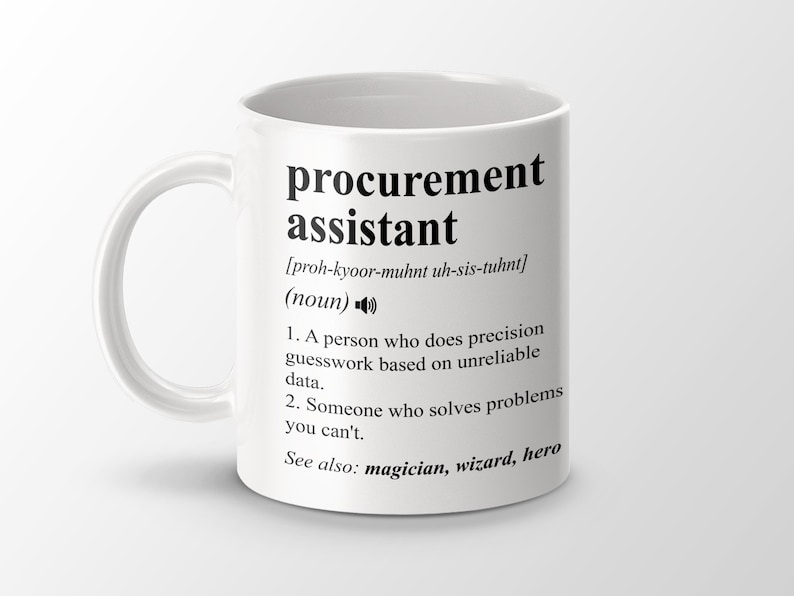Procurement Assistant Gift, Funny Procurement Assistant Coffee Mug ...