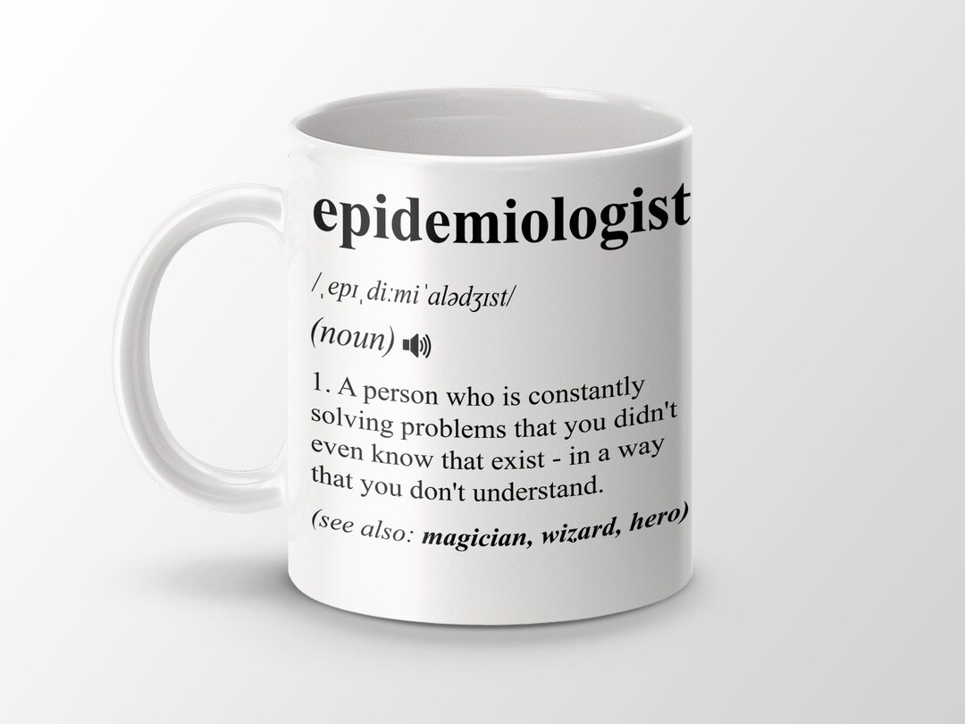 Epidemiologist Gift, Funny Epidemiologist Coffee Mug, Epidemiologist ...