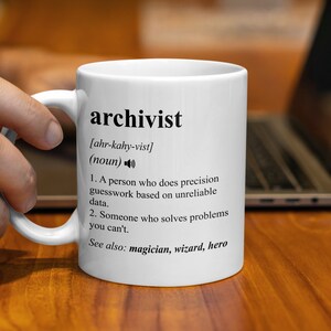 Archivist Gift, Funny Archivist Coffee Mug, Archivist Graduation Gift ...