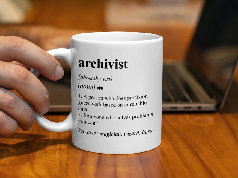 Archivist Gift, Funny Archivist Coffee Mug, Archivist Graduation Gift ...