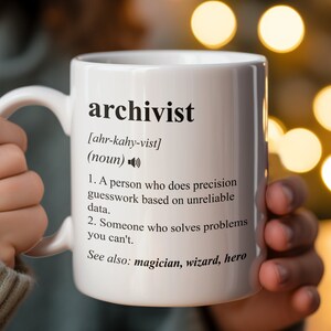 Archivist Gift, Funny Archivist Coffee Mug, Archivist Graduation Gift ...