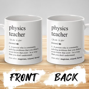 Physics Teacher Gift, Funny Physics Teacher Coffee Mug, Physics Teacher ...