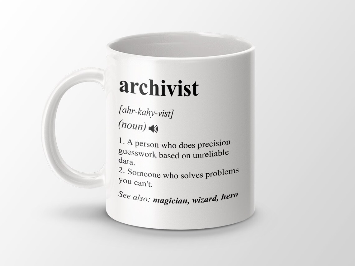 Archivist Gift, Funny Archivist Coffee Mug, Archivist Graduation Gift ...