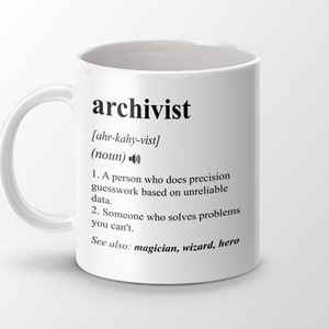 Archivist Gift, Funny Archivist Coffee Mug, Archivist Graduation Gift ...