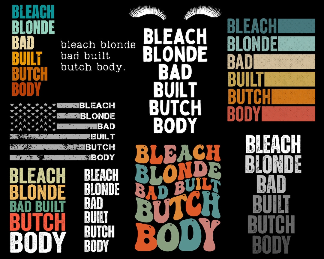 Bleach Blonde Bad Built Butch Body Png Bundle, Bleach Blonde Png, Funny ...