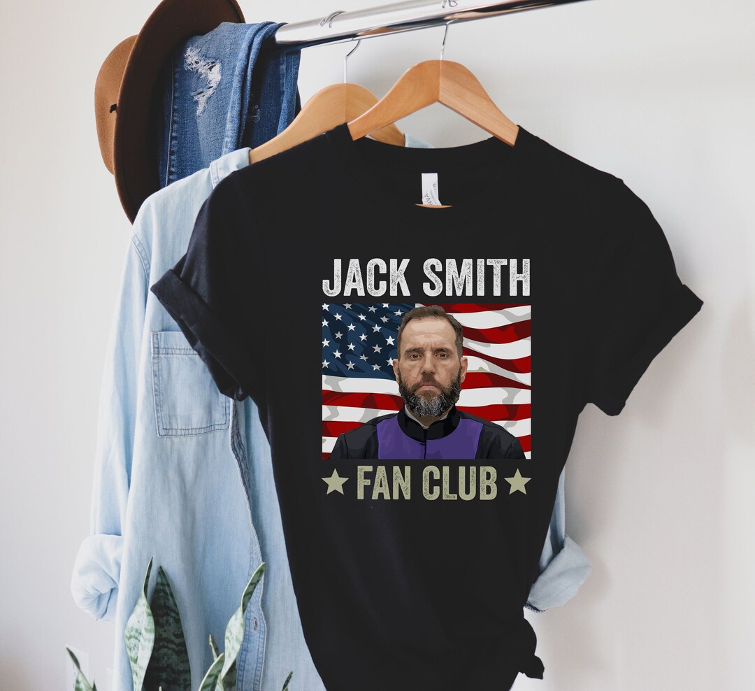 Jack Smith Fan Club T-shirt, Jack Smith 2024 Shirt, Make America Brave ...