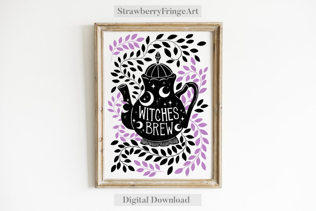 Witches Brew Printable Wall Art, Tea Lover Gift, Teapot Print ...