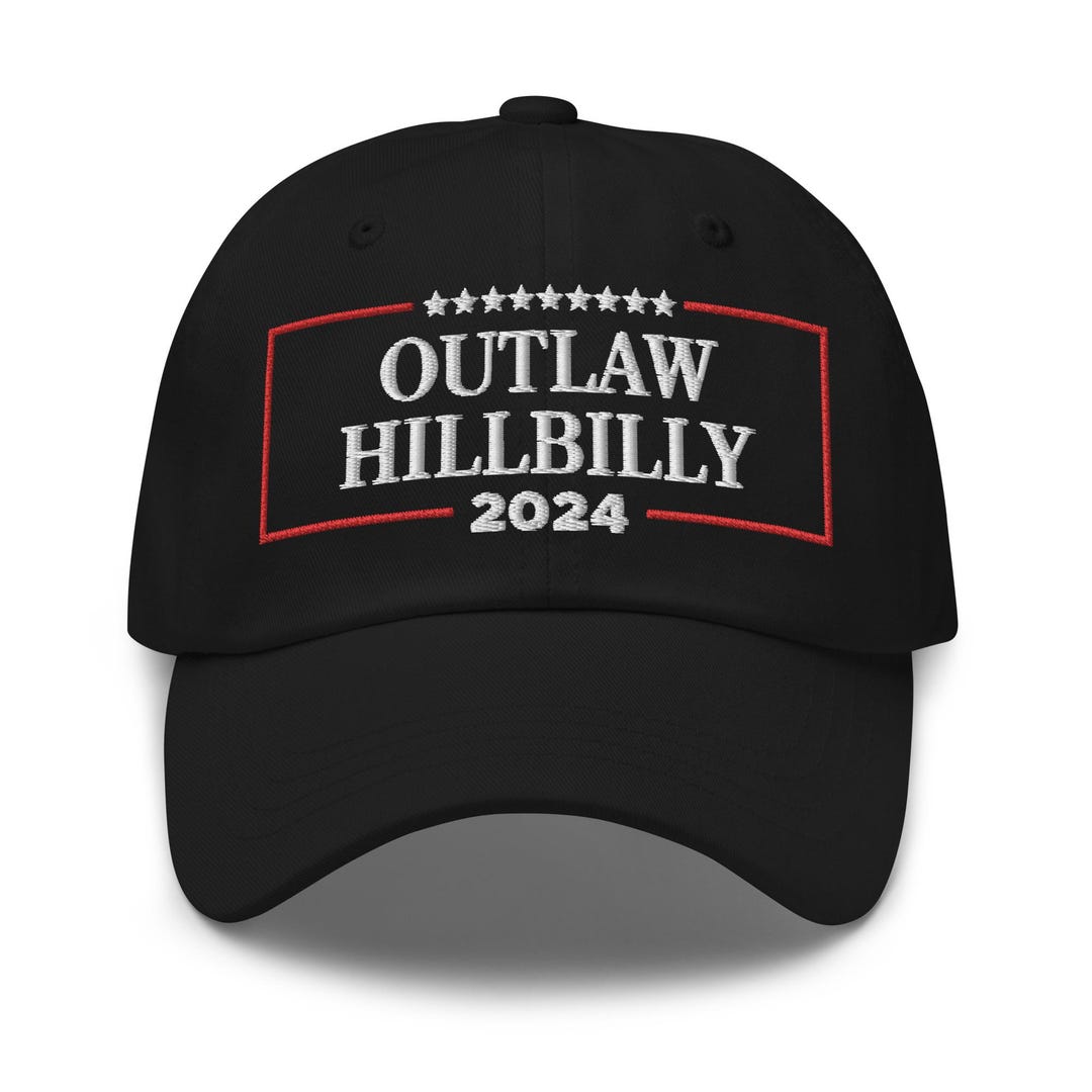 Outlaw Hillbilly 2024 Hat (embroidered Dad Cap) Funny Trump Vance 2024 ...