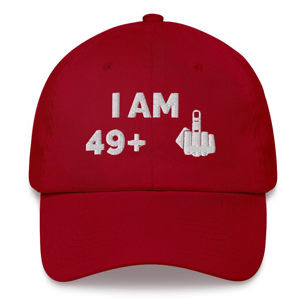 50th Birthday Dad Cap 50th Birthday Embroidered Hat I Am 49 - Etsy