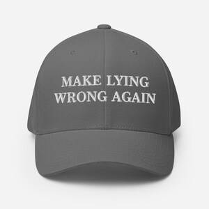 Make Lying Wrong Again Hat (embroidered Flexfit Cap) Closed-back Cap - Etsy