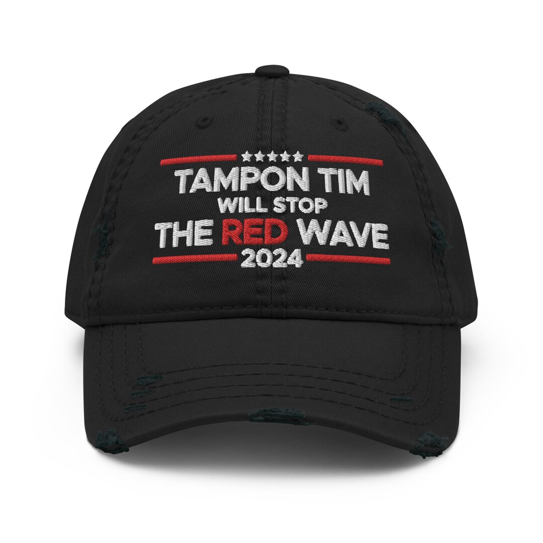 Tampon Tim Will Stop the Red Wave Hat embroidered Distressed Dad Cap - Etsy