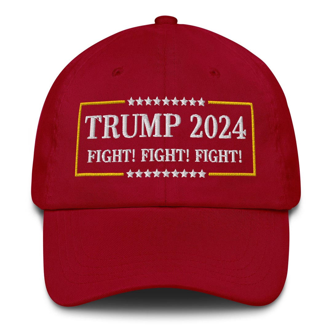 Trump 2024 Hat, Trump Fight! Hat (embroidered Dad Cap) - Etsy