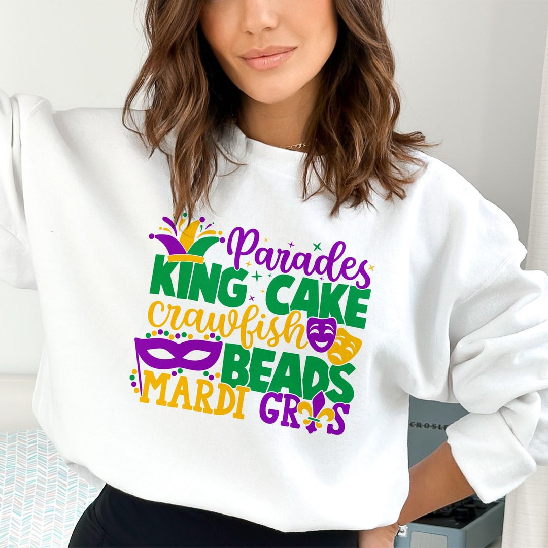 Mardi Gras Sweatshirt, King Cake Crawfish Beads Graphic, New Orleans ...