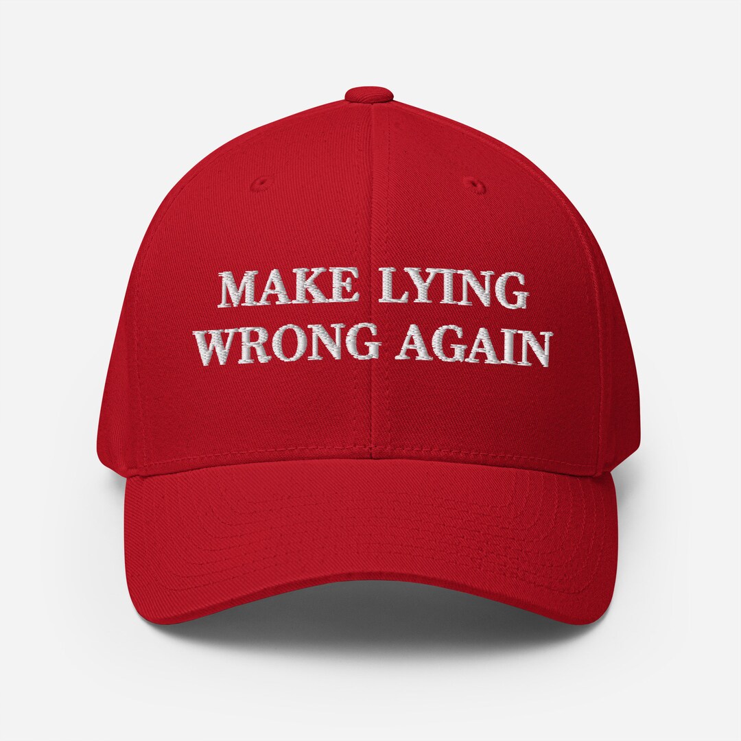 Make Lying Wrong Again Hat (embroidered Flexfit Cap) Closed-back Cap - Etsy