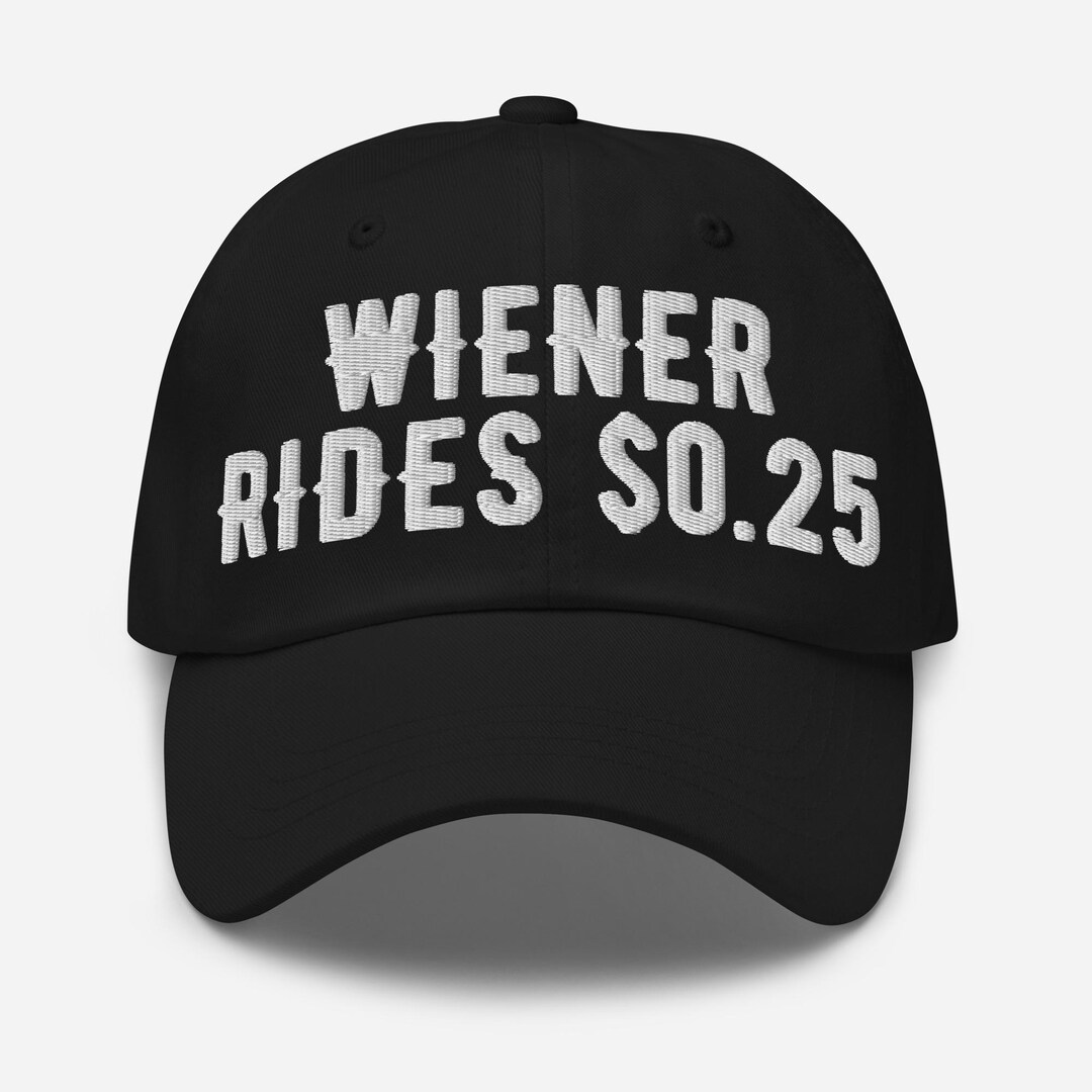 Wiener Rides 25 Hat (embroidered Dad Cap) - Etsy