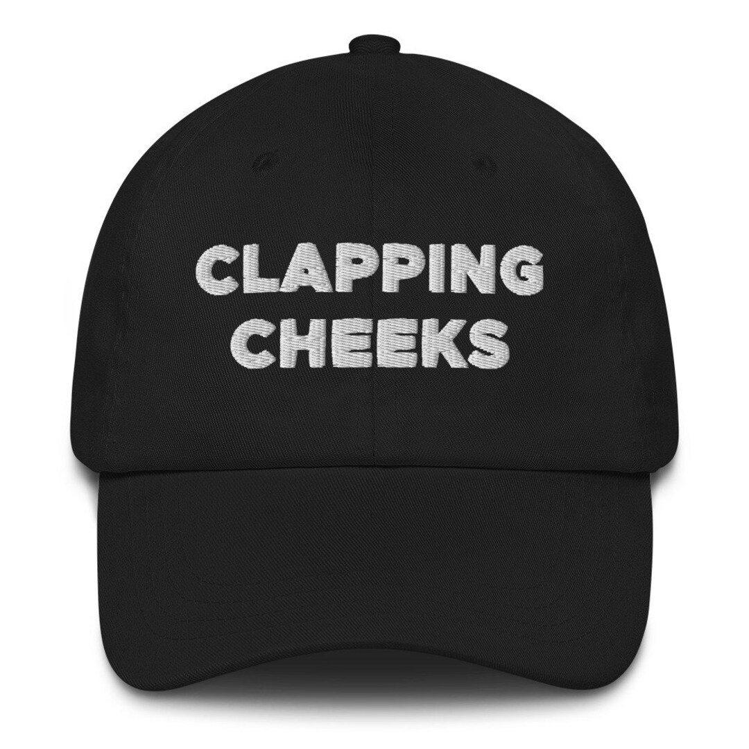 Clapping Cheeks Hat (embroidered Dad Cap) - Etsy