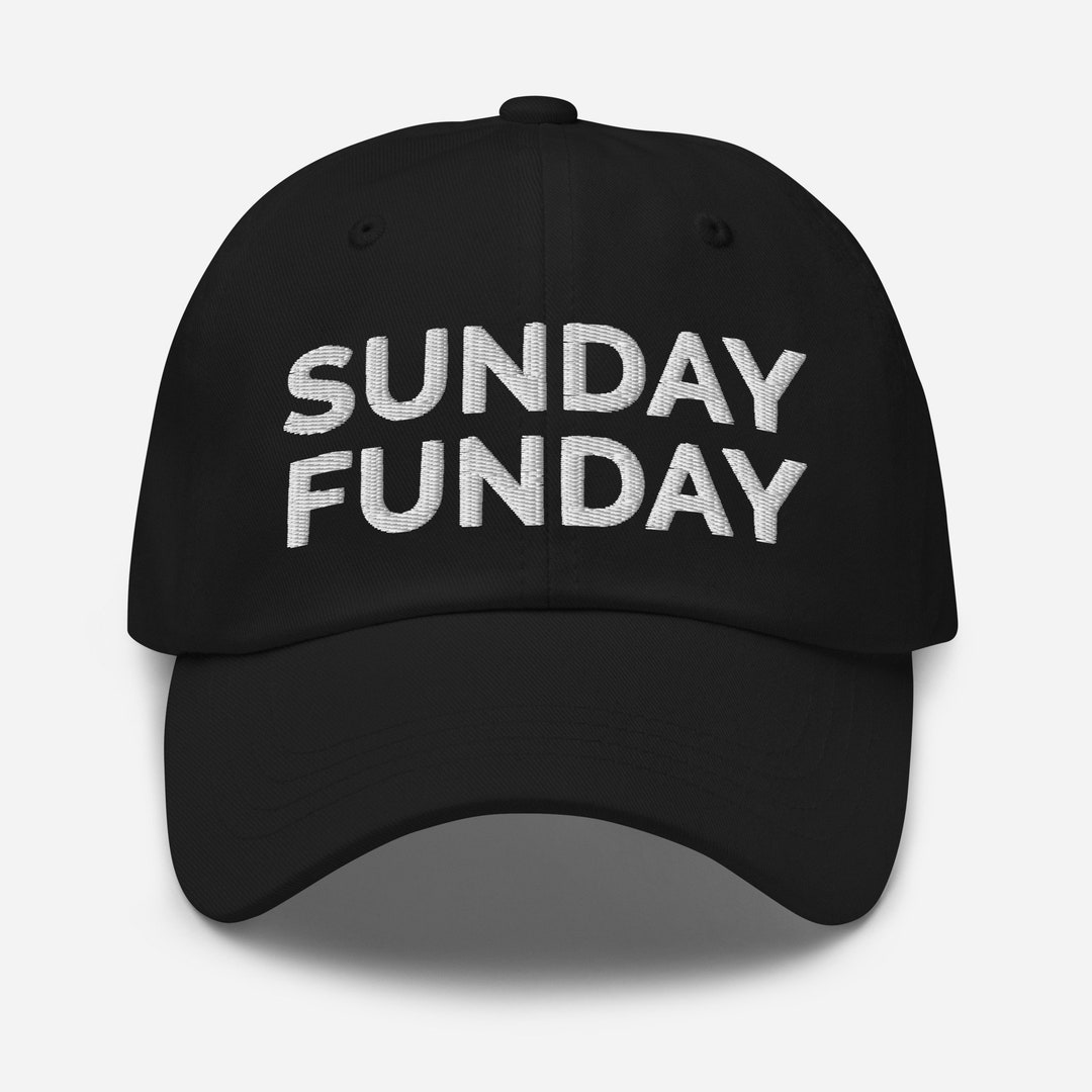 Sunday Funday Hat (embroidered Dad Cap) - Etsy