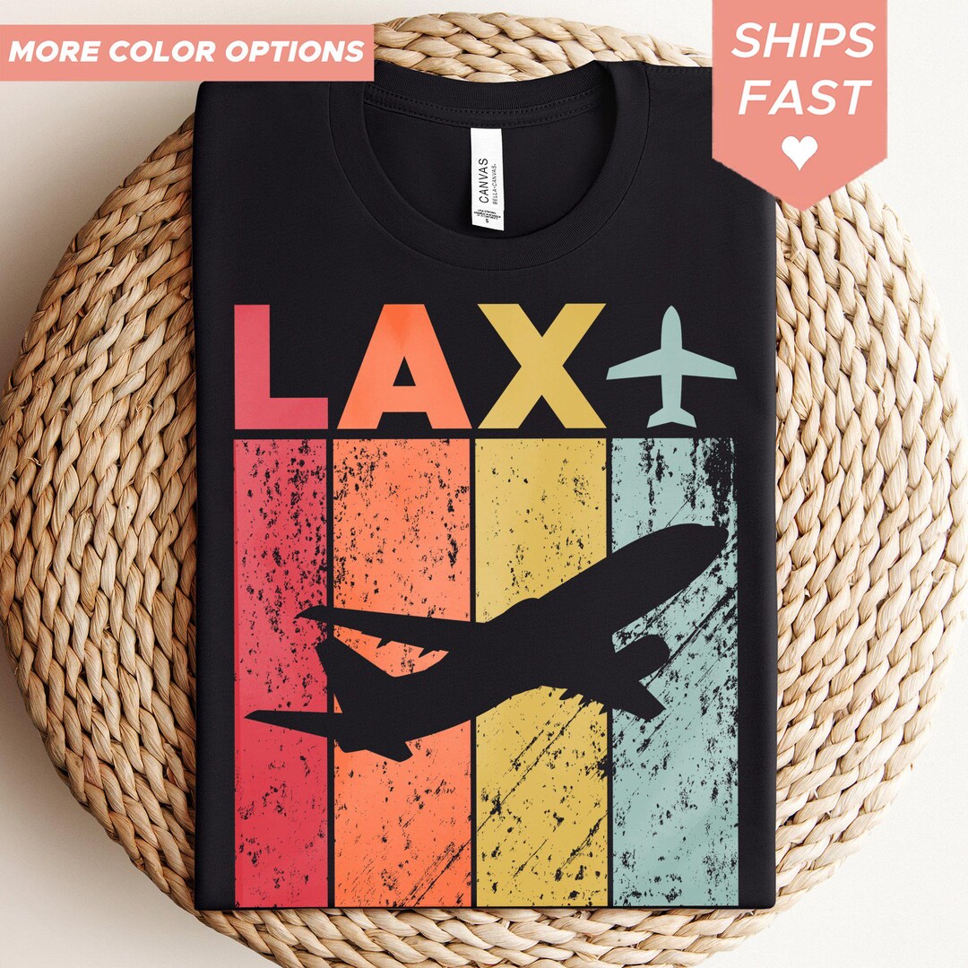 LAX Los Angeles Shirt, Flying to LAX Los Angeles Airport, Travel to LAX ...