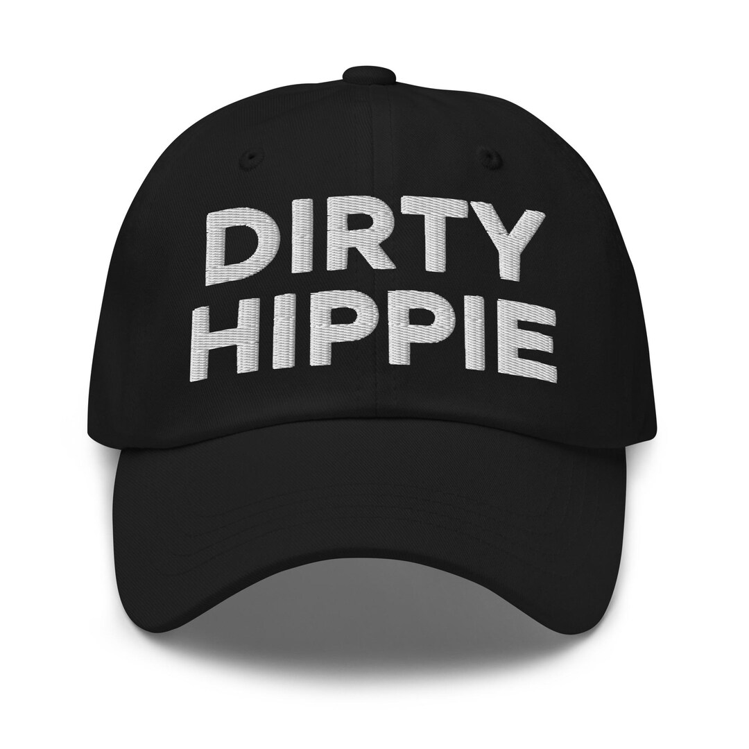 Dirty Hippie Hat (embroidered Dad Cap) Funny Hippy Hat - Etsy