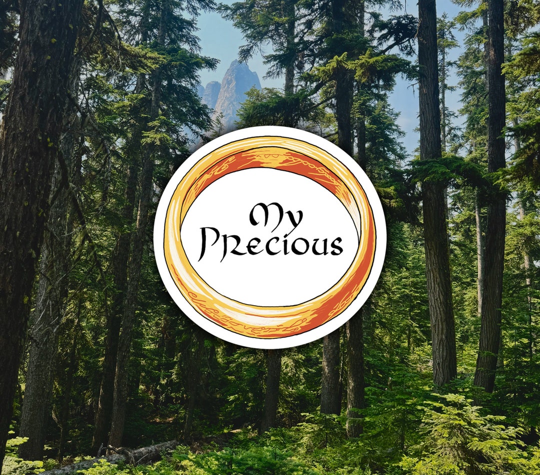 My Precious - Ring Sticker - Gollum - Hobbit - Lotr Sticker - Etsy
