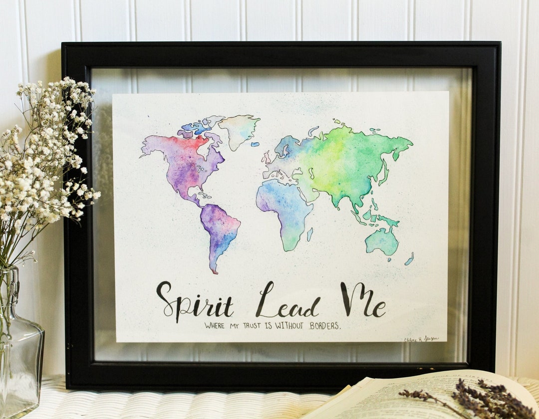 Spirit Lead Me Map - World Map Watercolor Painting - Worship Song Verse ...