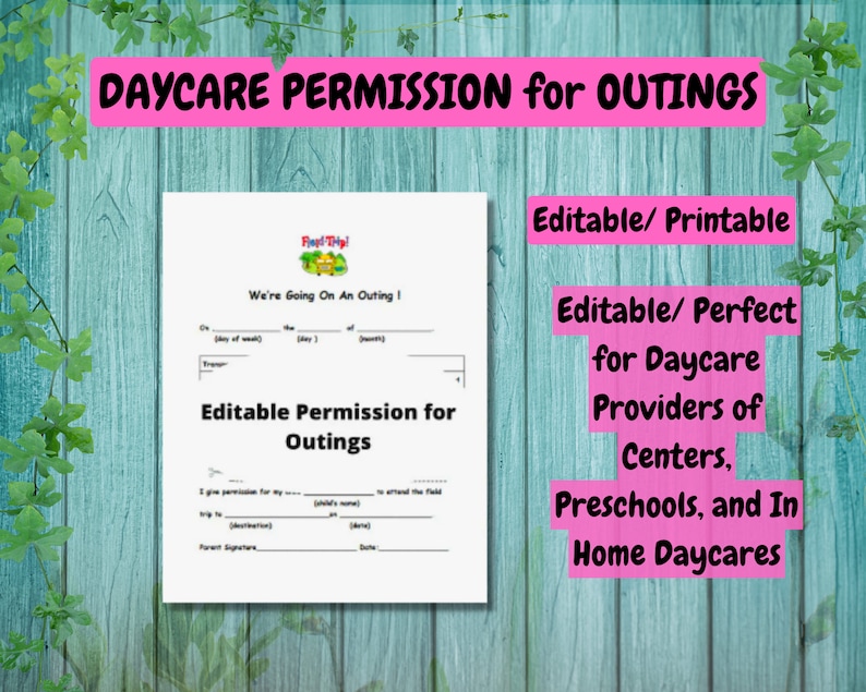 DAYCARE PERMISSION for OUTINGS / Editable/ Perfect for Daycare ...
