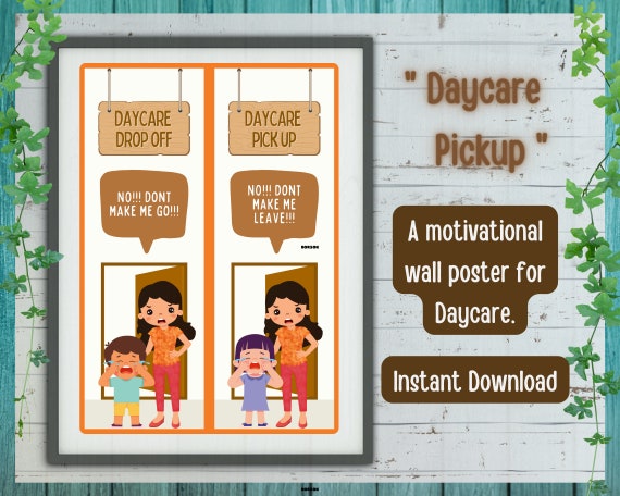 Daycare Drop off Pickup Poster / A Motivational Wall Poster | Etsy