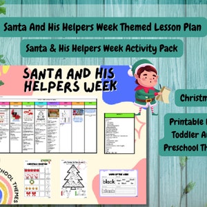 Santa and His Helpers Week Themed Lesson Plan/ Santa & His Helpers Week ...