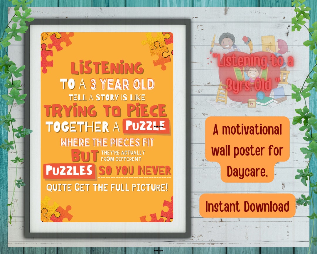 Motivational Humor Poster for Daycare / Listening to A 3 Year Old Wall ...