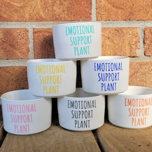 Emotional Support Plant Sassy Sayings Ceramic Plant Pot With Drainage ...