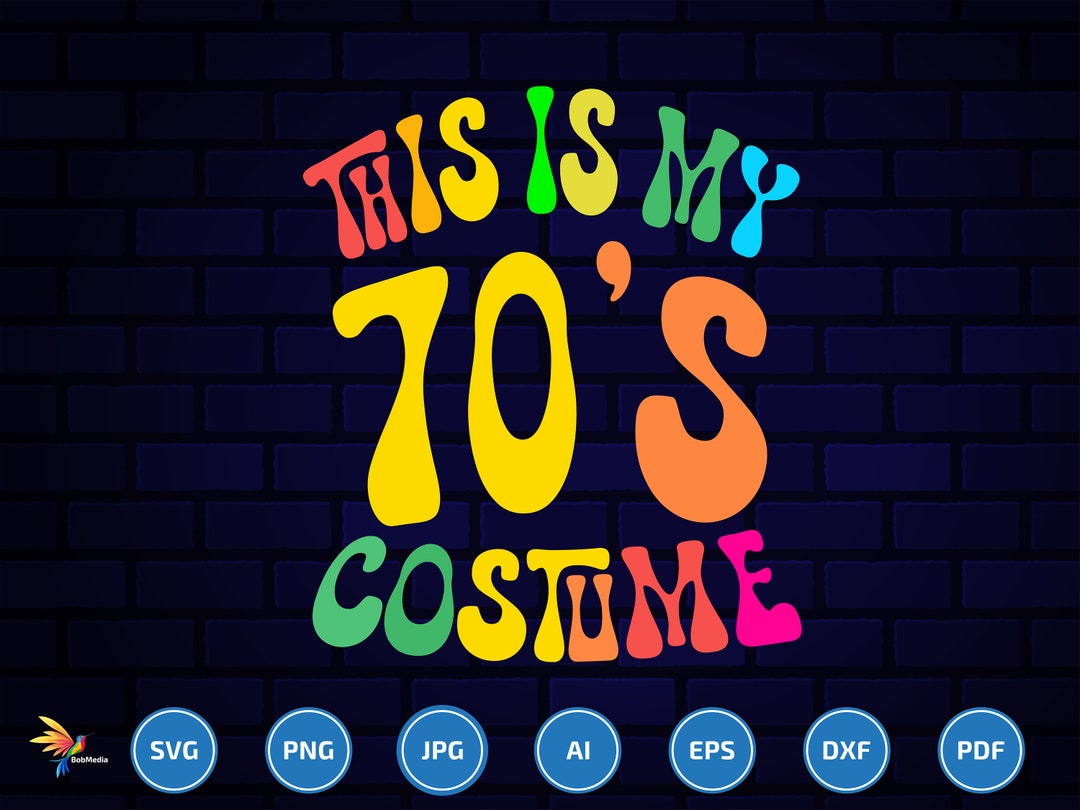 This is My 70s Costume Bundle Svg, Birthday Svg, Vintage Retro Svg ...