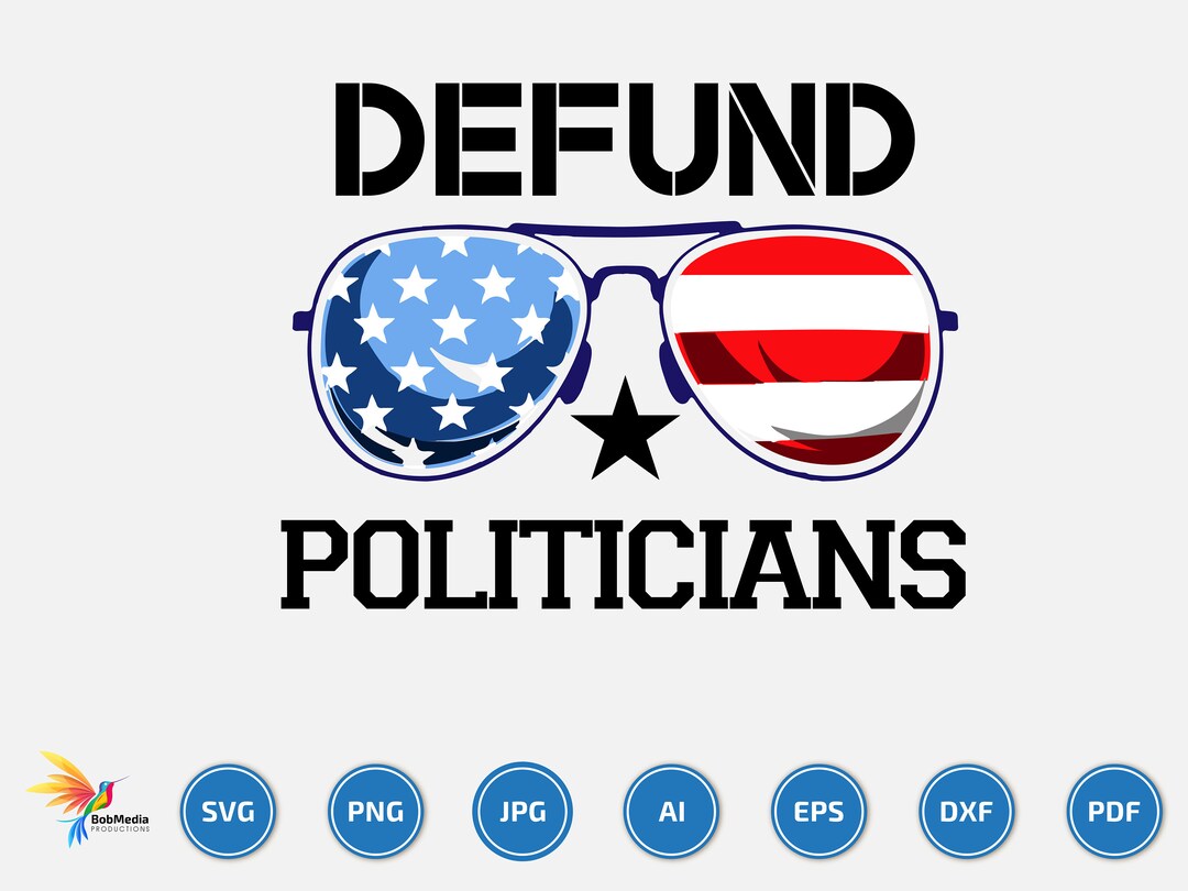 Defund Politicians Svg, Usa Flag Svg, Funny Political, American Flag ...