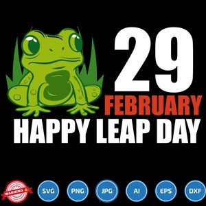 Happy Leap Day February 29 SVG PNG, Leap Day 2024, Leap 2024 Year ...