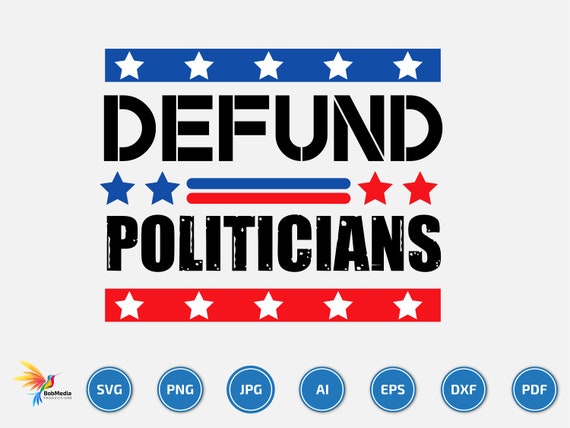 Defund Politicians Svg Usa Flag Svg Funny Political - Etsy Canada