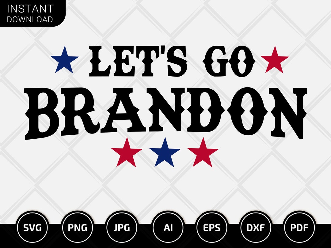 Let's Go Brandon Svg Funny Joe Biden Republican Svg Anti Biden Png Joe ...